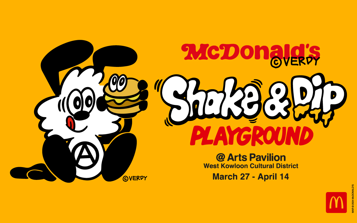 McDonald's® : Shake & Dip Playground｜27.3–14.4.2024｜Arts Pavilion