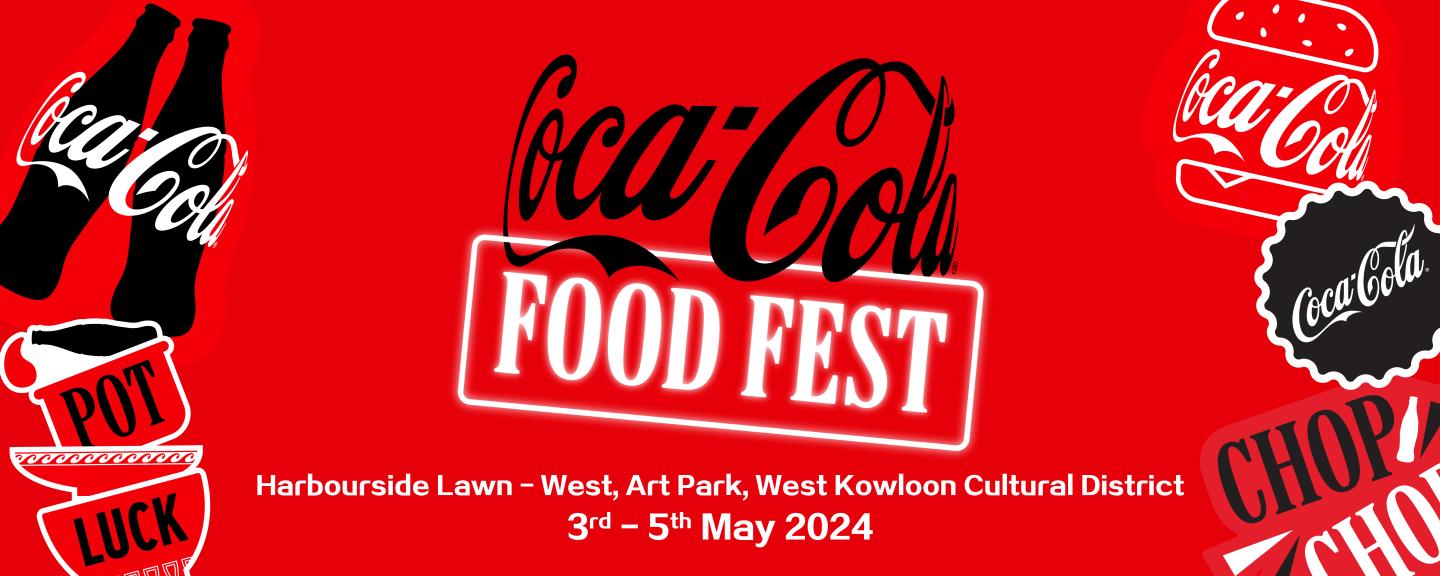 Coca-Cola® Food Fest｜3–5.5.2024｜Art Park